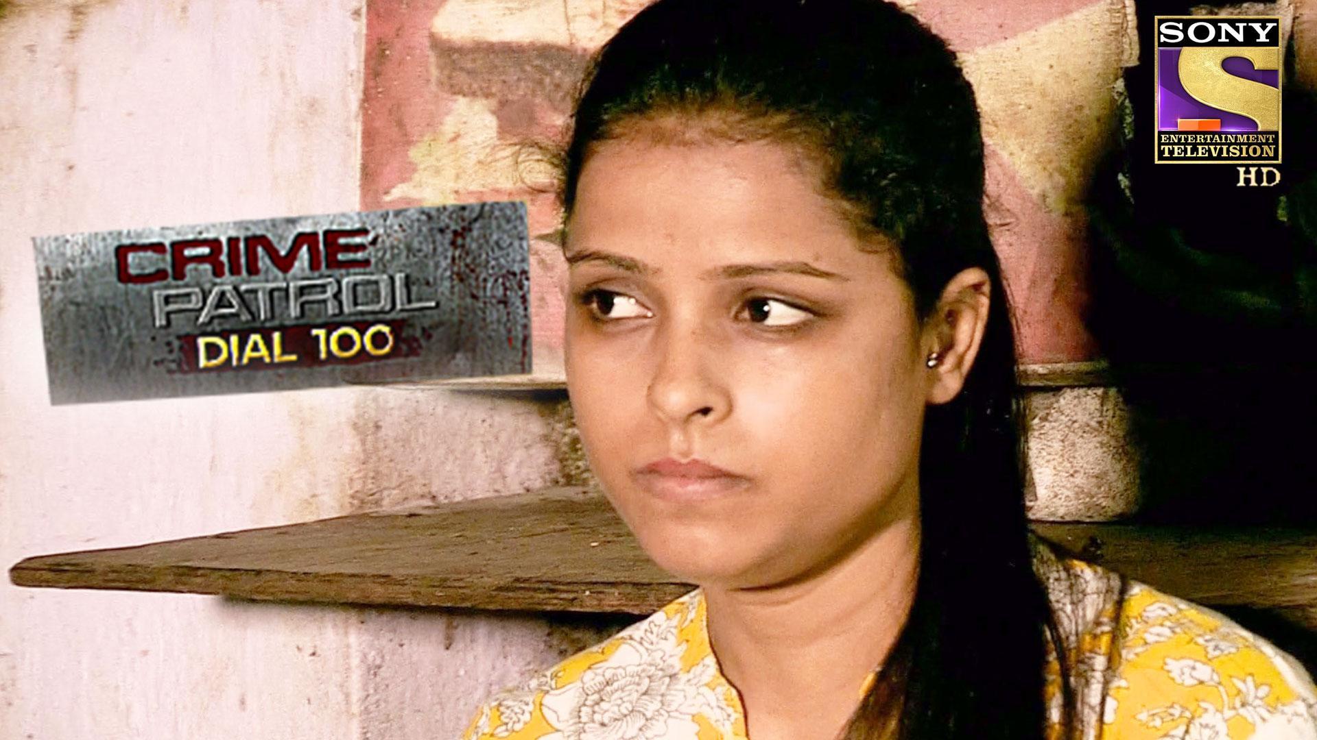 23 October 2017 - Crime Patrol Dial 100 - Secret Killer
