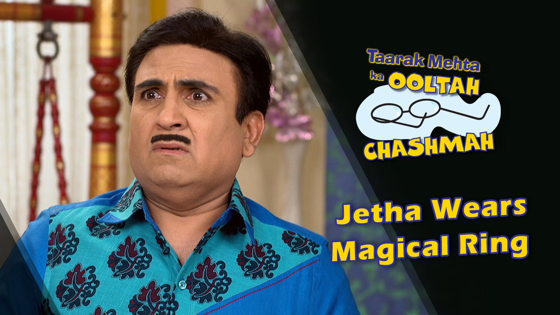 Jetha Wears Magical Ring