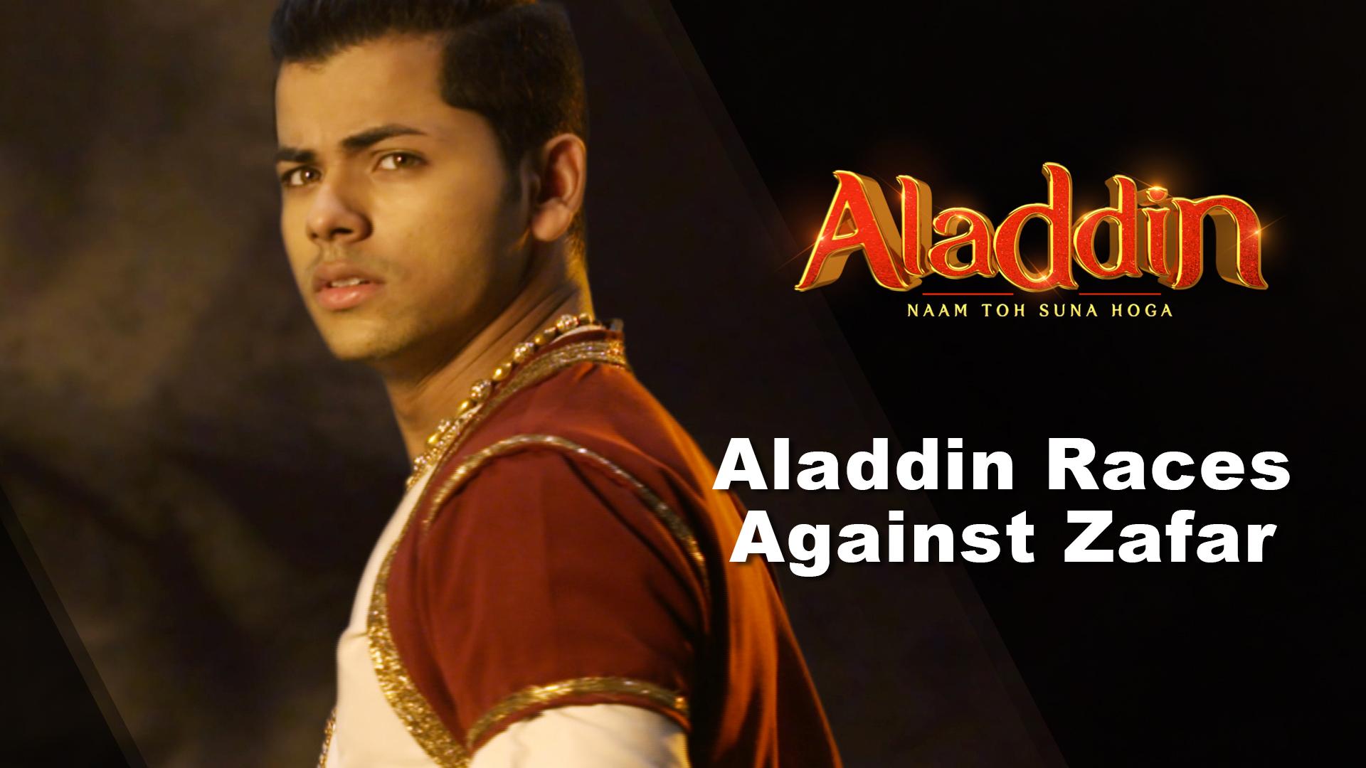 Aladdin Races Against Zafar