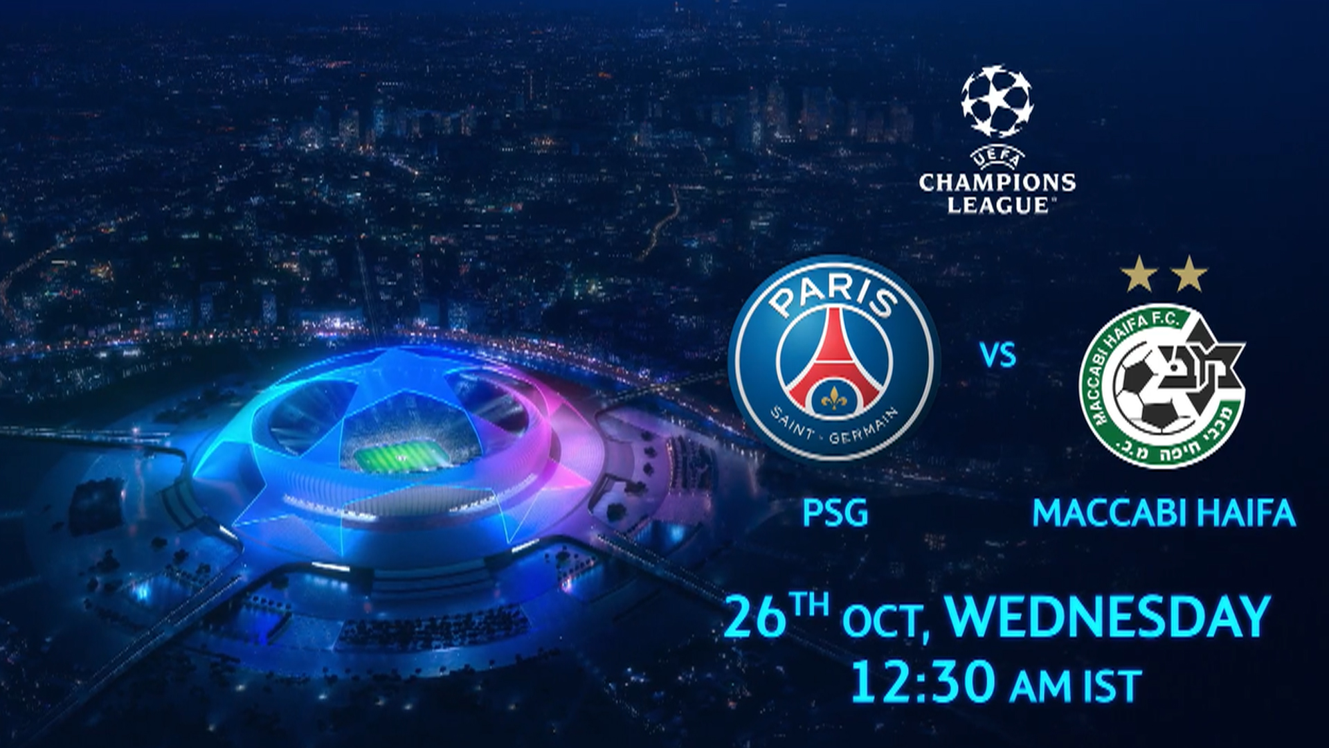 Watch Upcoming - PSG vs M. Haifa Online - SonyLIV