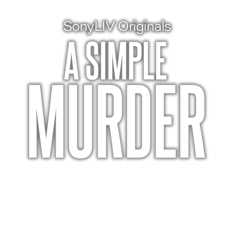 Watch A Simple Murder Web Series Online - All Episodes in Full HD only ...
