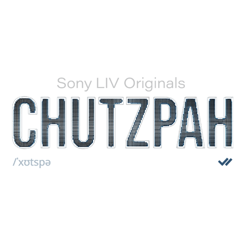 Chutzpah Web Series - Watch All Episodes Online - Sony LIV Originals
