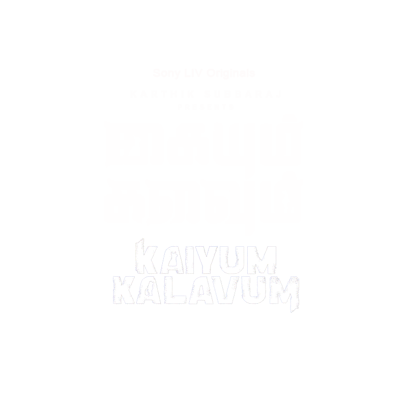 Watch Kaiyum Kalavum Web Series Online - All Episodes in Full HD only on Sony LIV