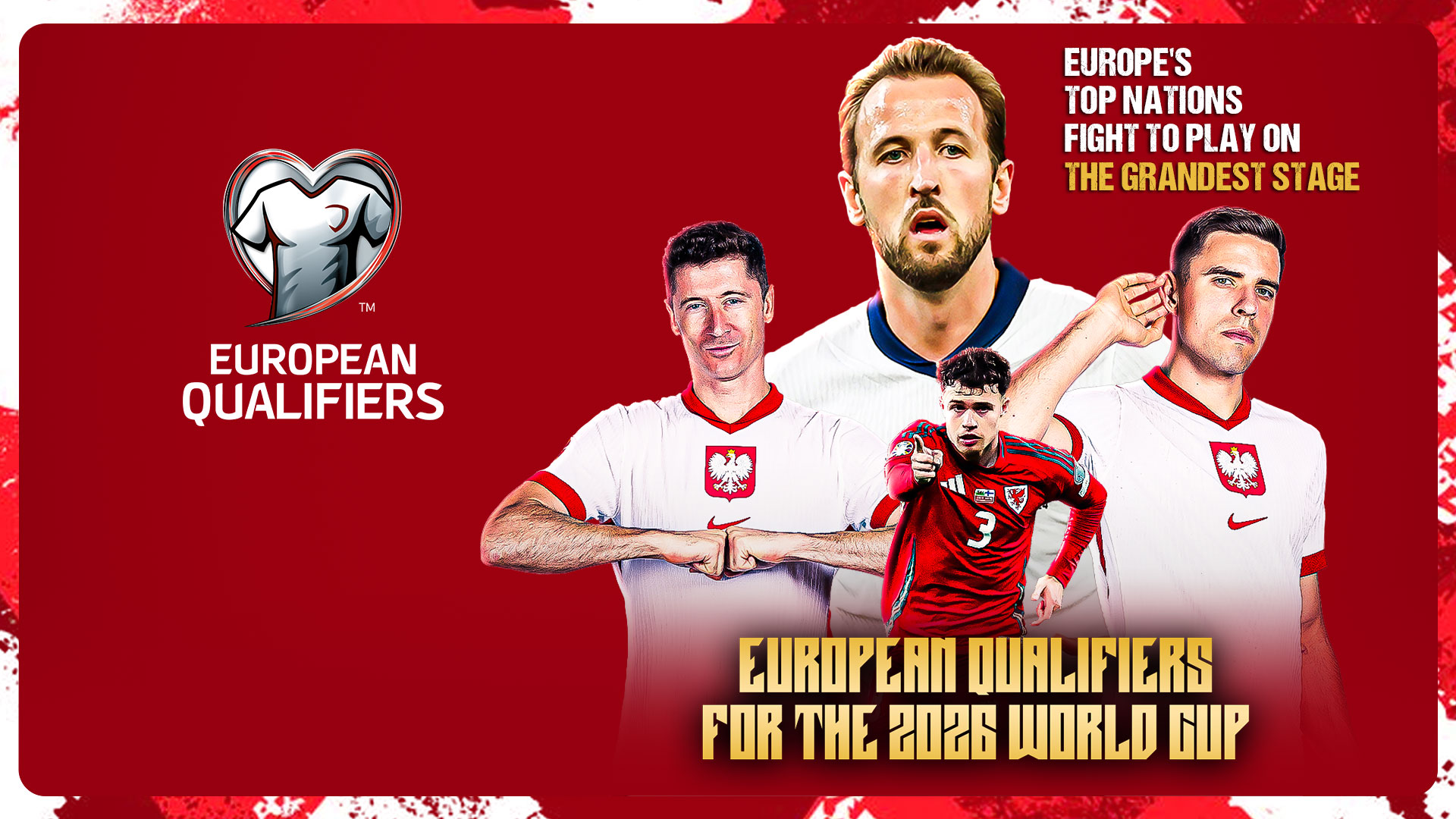 European Qualifiers For 2026 FIFA World Cup