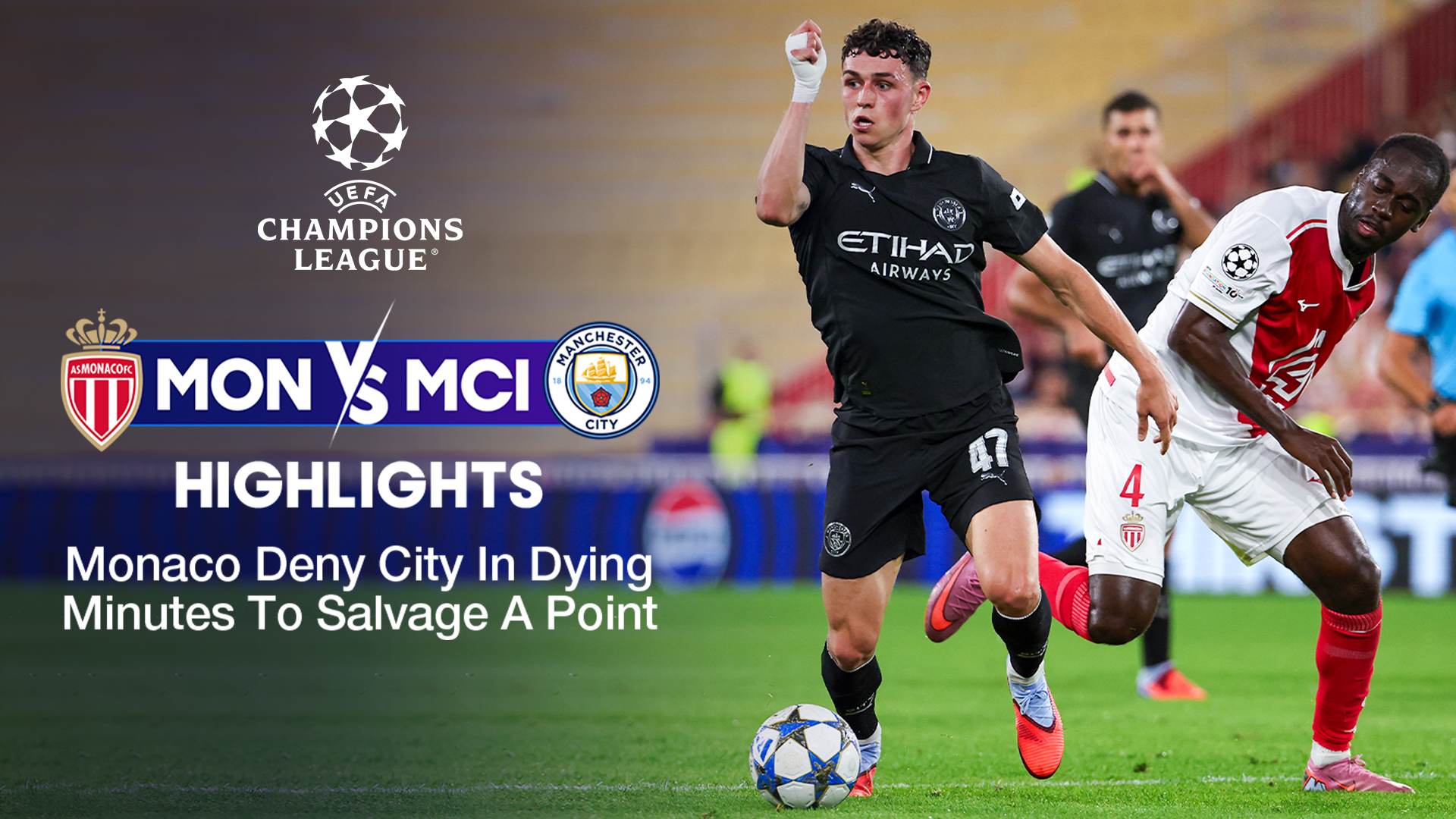 Monaco vs Man City - Highlights - 2 Oct 2025